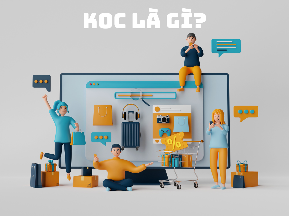 KOC là gì? So sánh, phân biệt giữa KOC và KOL marketing